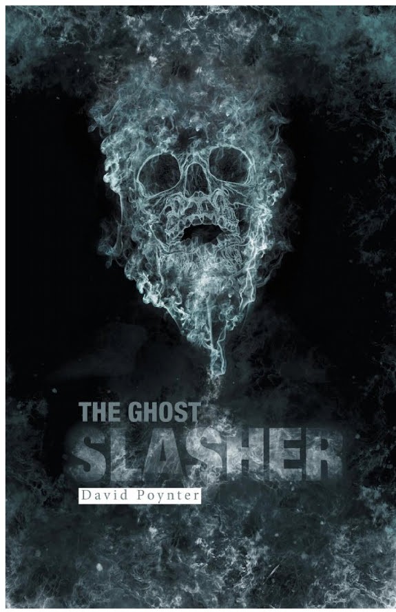 Book: The Ghost Slasher by David Poynter on Killer.Cloud