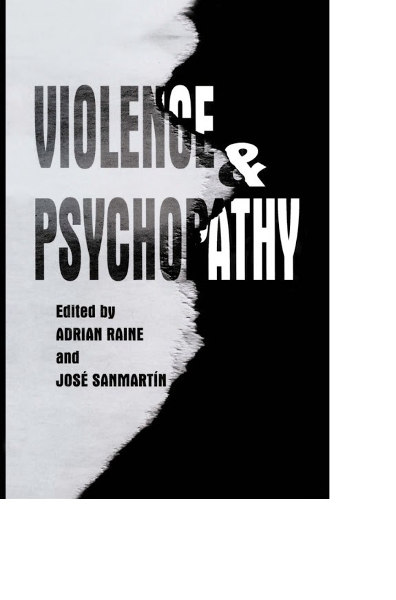 Book: Violence and Psychopathy by Adrian Raine on Killer.Cloud