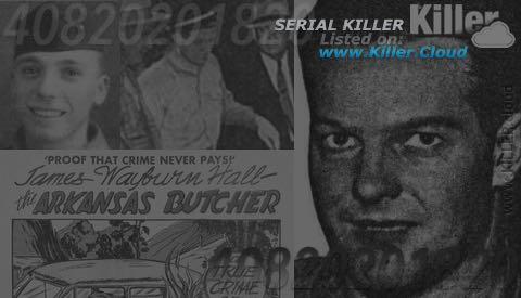 Killer: James Hall - Big Jim, Arkansas Butcher profiled on Killer.Cloud